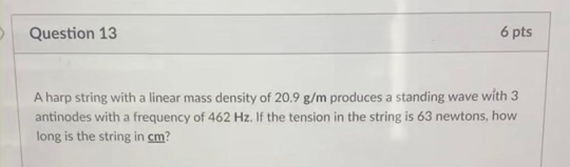 Solved A harp string with a linear mass density of 20.9 g/m | Chegg.com