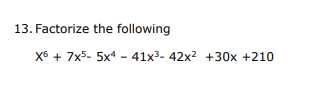 Solved 13. Factorize the following | Chegg.com