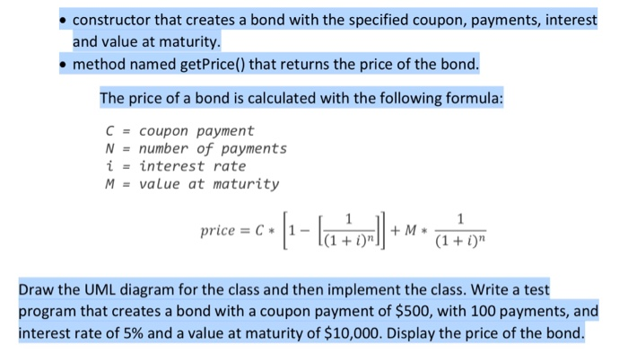 Solved Design a class named Bond to represent a financial | Chegg.com