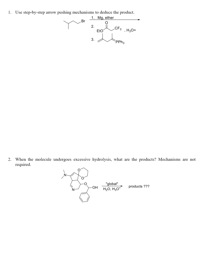 Solved 1. Use step-by-step arrow pushing mechanisms to | Chegg.com