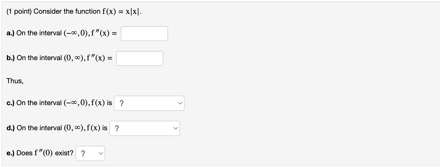 Solved c) Options: Concave Up or Downd) Options: Concave Up | Chegg.com