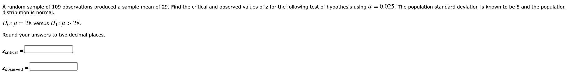 Solved For the following significance level, what is the | Chegg.com