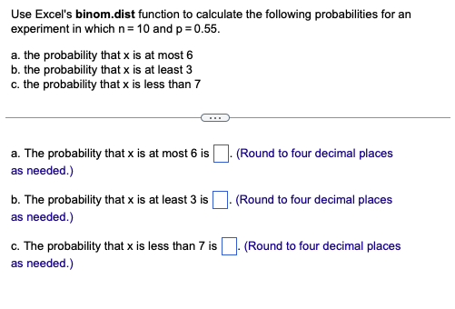 Solved Use Excel's binom.dist function to calculate the | Chegg.com