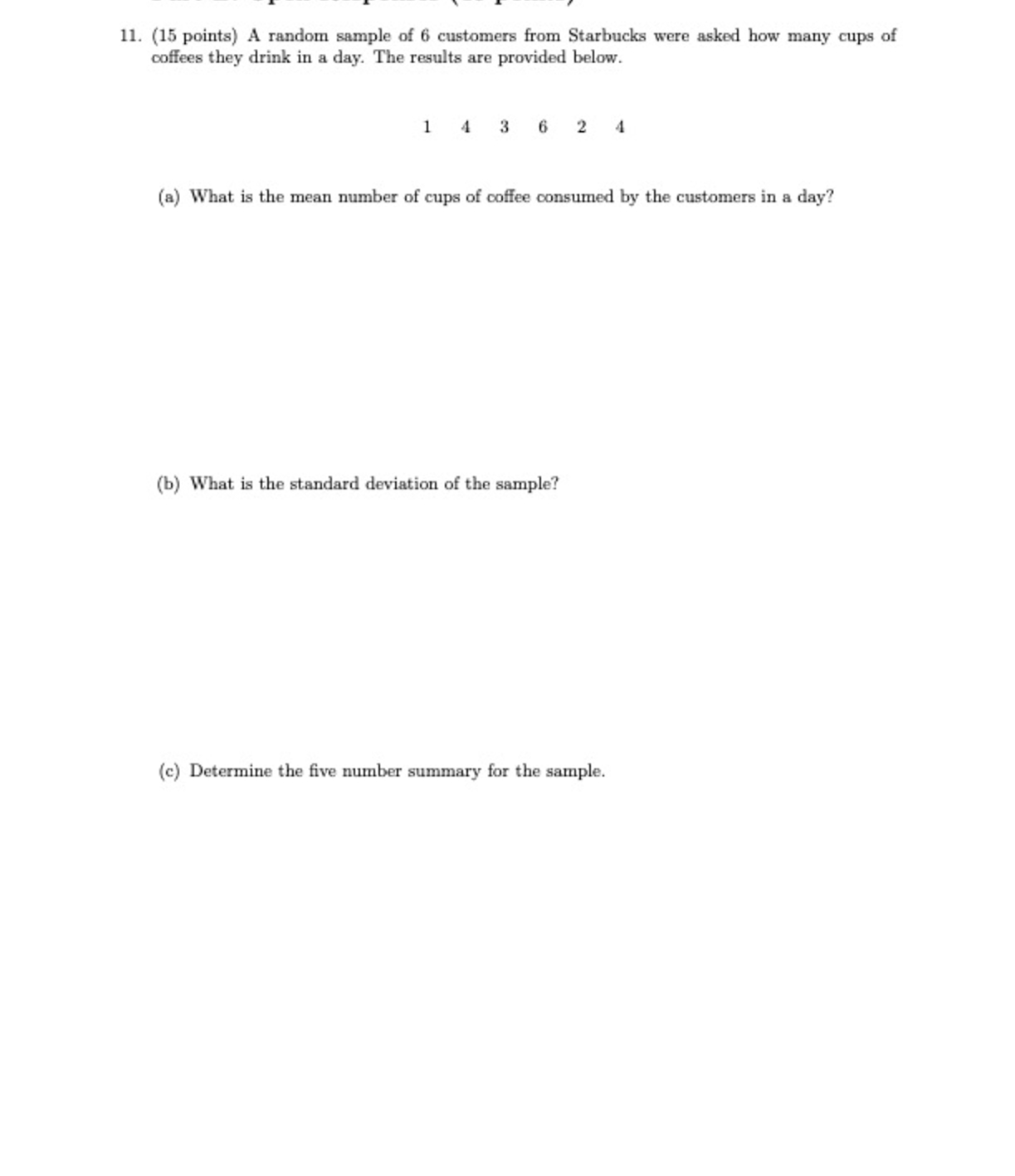 Solved 11. (15 ﻿points) ﻿A random sample of 6 ﻿customers | Chegg.com