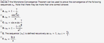 Solved Decide if the Monotone Convergence Theorem can be | Chegg.com