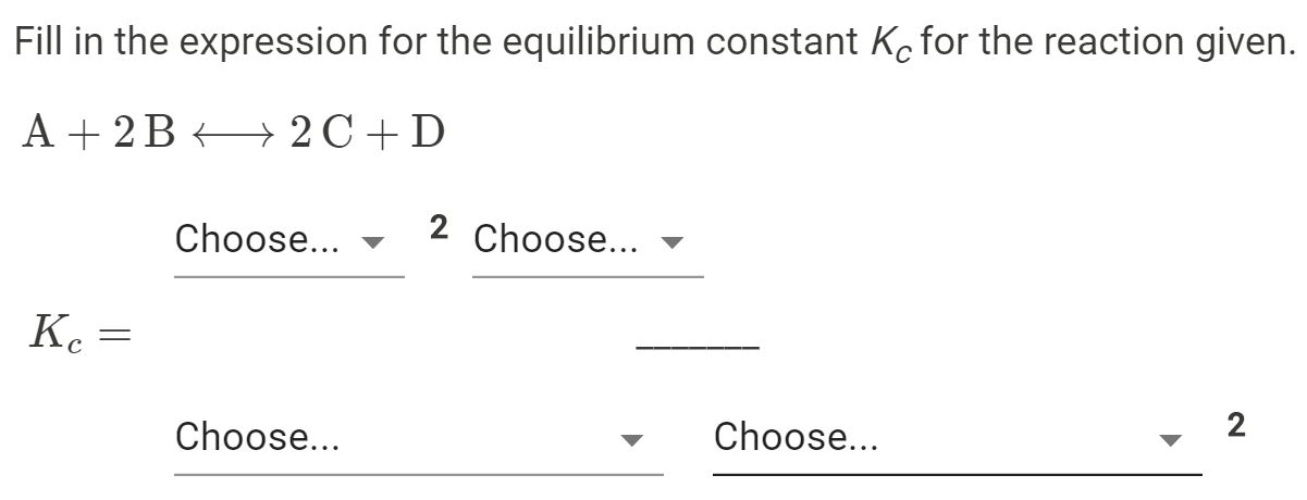 Solved Fill in the expression for the equilibrium constant | Chegg.com