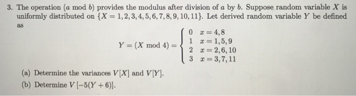 Solved The operation (a mod b) provides the modulus after | Chegg.com