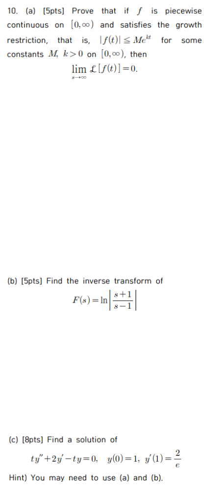 Solved 10. (a) 5pts] Prove that if f is piecewise continuous | Chegg.com