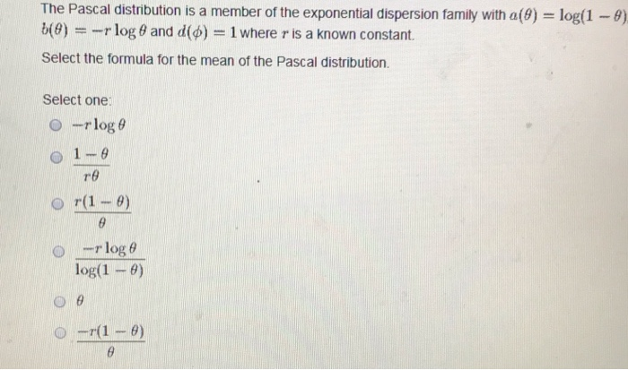 Solved The Pascal distribution is a member of the | Chegg.com
