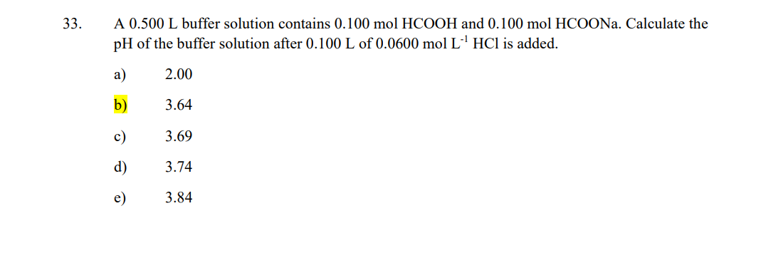 Solved 33. A 0.500 L buffer solution contains 0.100 molHCOOH | Chegg.com