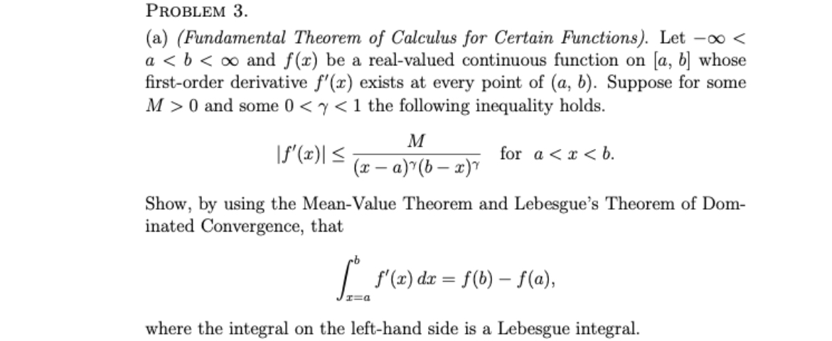 Solved PROBLEM 3. (a) (Fundamental Theorem of Calculus for | Chegg.com