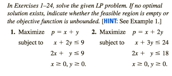 Solved In Exercises 1-24, solve the given LP problem. If no | Chegg.com Solved In Exercises 1-24, solve the given LP problem. If no | Chegg.com