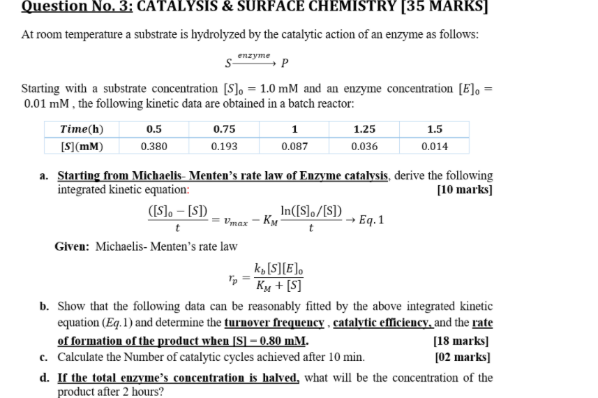 Solved Question No. 3: CATALYSIS & SURFACE CHEMISTRY [35 | Chegg.com
