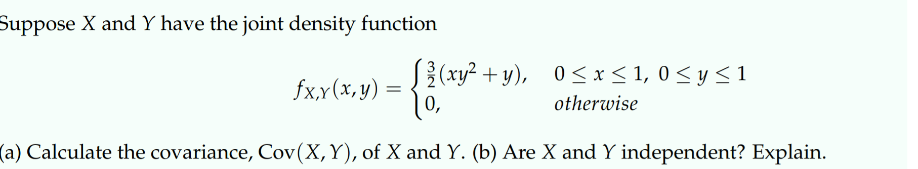 Solved Suppose X and Y have the joint density function | Chegg.com