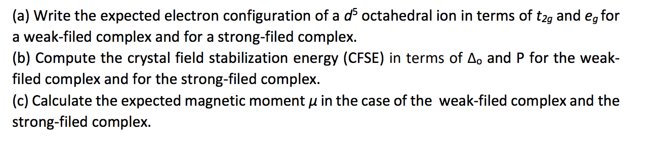 Solved (a) Write the expected electron configuration of a | Chegg.com