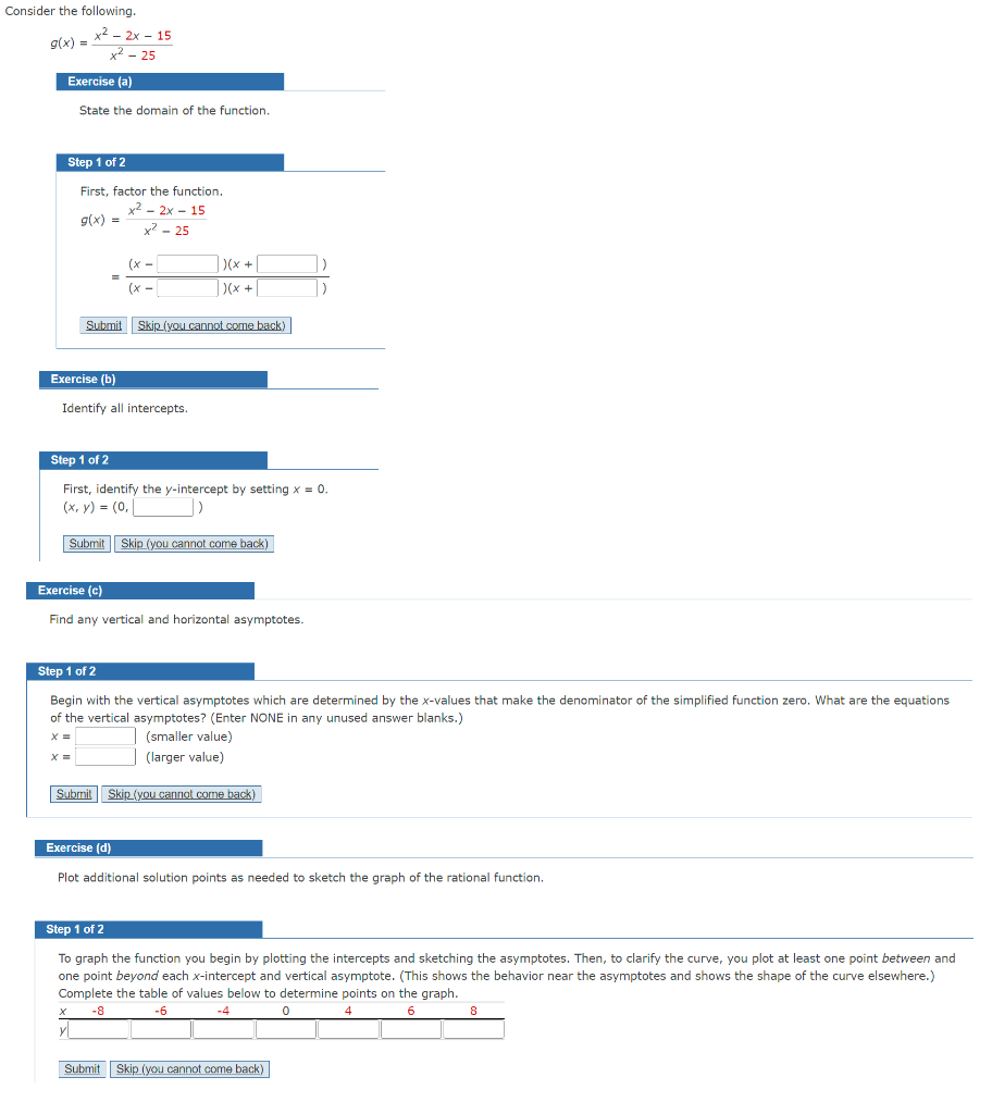 Solved Consider the following. g(x)=x2−25x2−2x−15 Exercise | Chegg.com