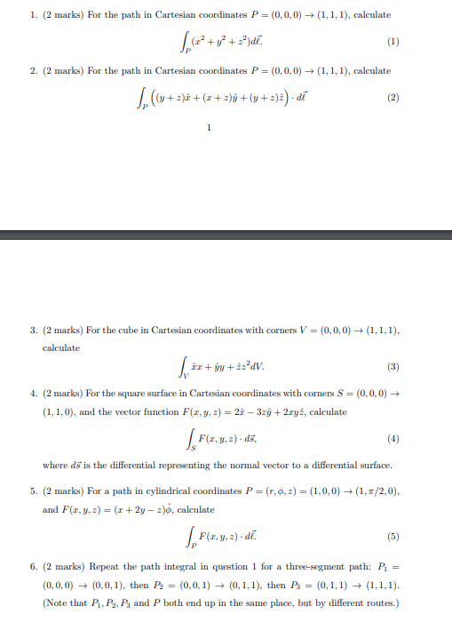 Solved 1. (2 marks) For the path in Cartesian coordinates P | Chegg.com