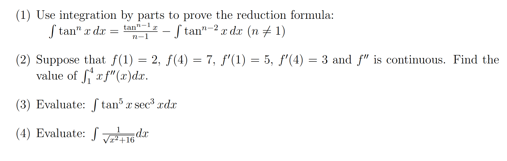 Solved (1) Use integration by parts to prove the reduction | Chegg.com
