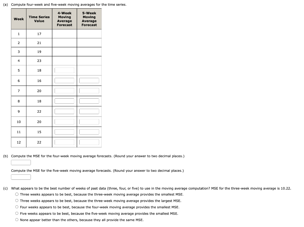 Solved (a) Compute four-week and five-week moving averages | Chegg.com