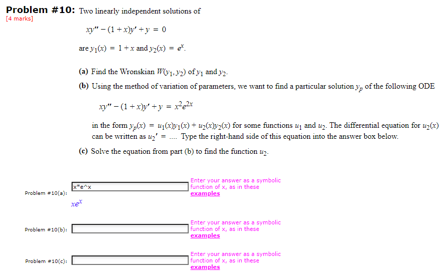 Solved Problem #10: Two linearly independent solutions of [4 | Chegg.com