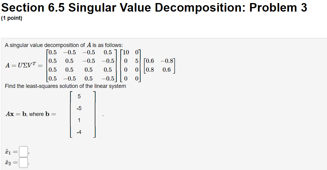 Solved Section 6.5 Singular Value Decomposition: Problem 3 | Chegg.com