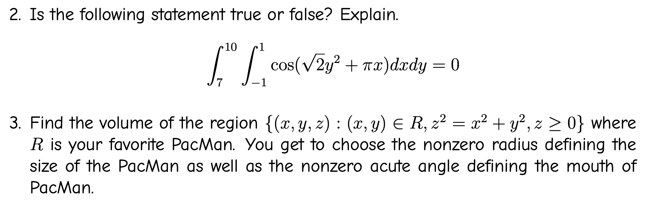Solved Is the following statement true or false? | Chegg.com