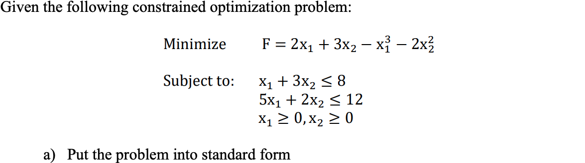 Solved Given the following constrained optimization problem: | Chegg.com