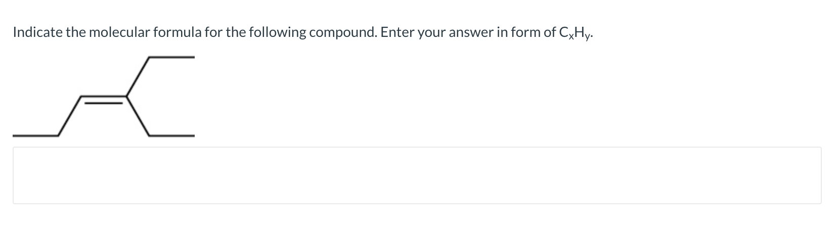 Solved Indicate the molecular formula for the following | Chegg.com