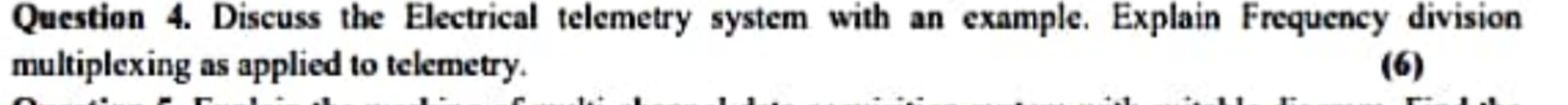 Solved Question 4. ﻿Discuss the Electrical telemetry system | Chegg.com