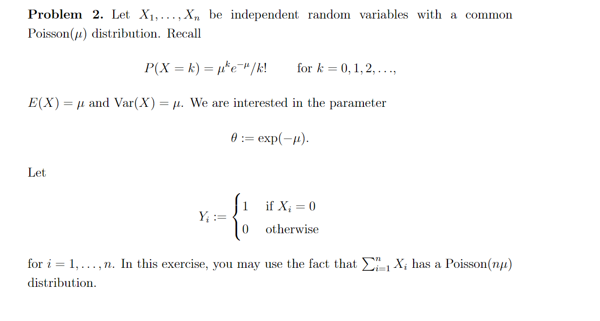 Solved Problem 2. Let X1, ..., Xn be independent random | Chegg.com
