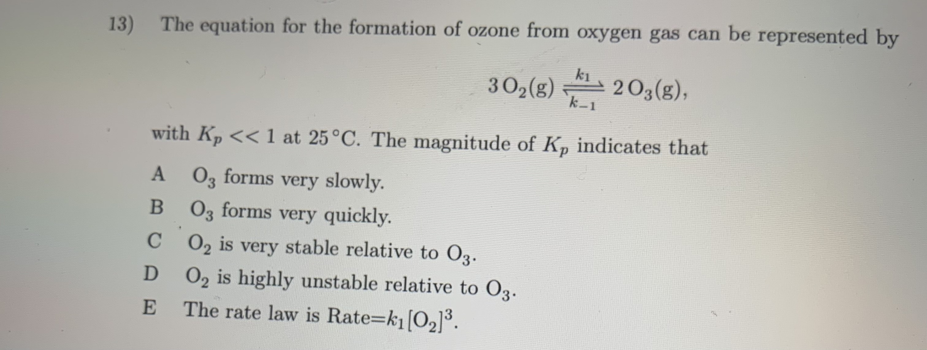 Solved 3) The equation for the formation of ozone from | Chegg.com