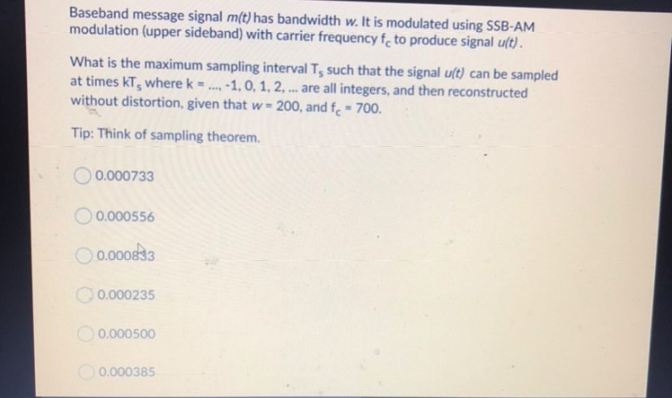 Solved Baseband message signal m(t) has bandwidth w. It is | Chegg.com