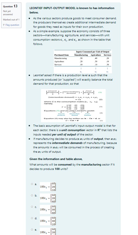 LEONTIEF INPUT-OUTPUT MODEL is known to has | Chegg.com