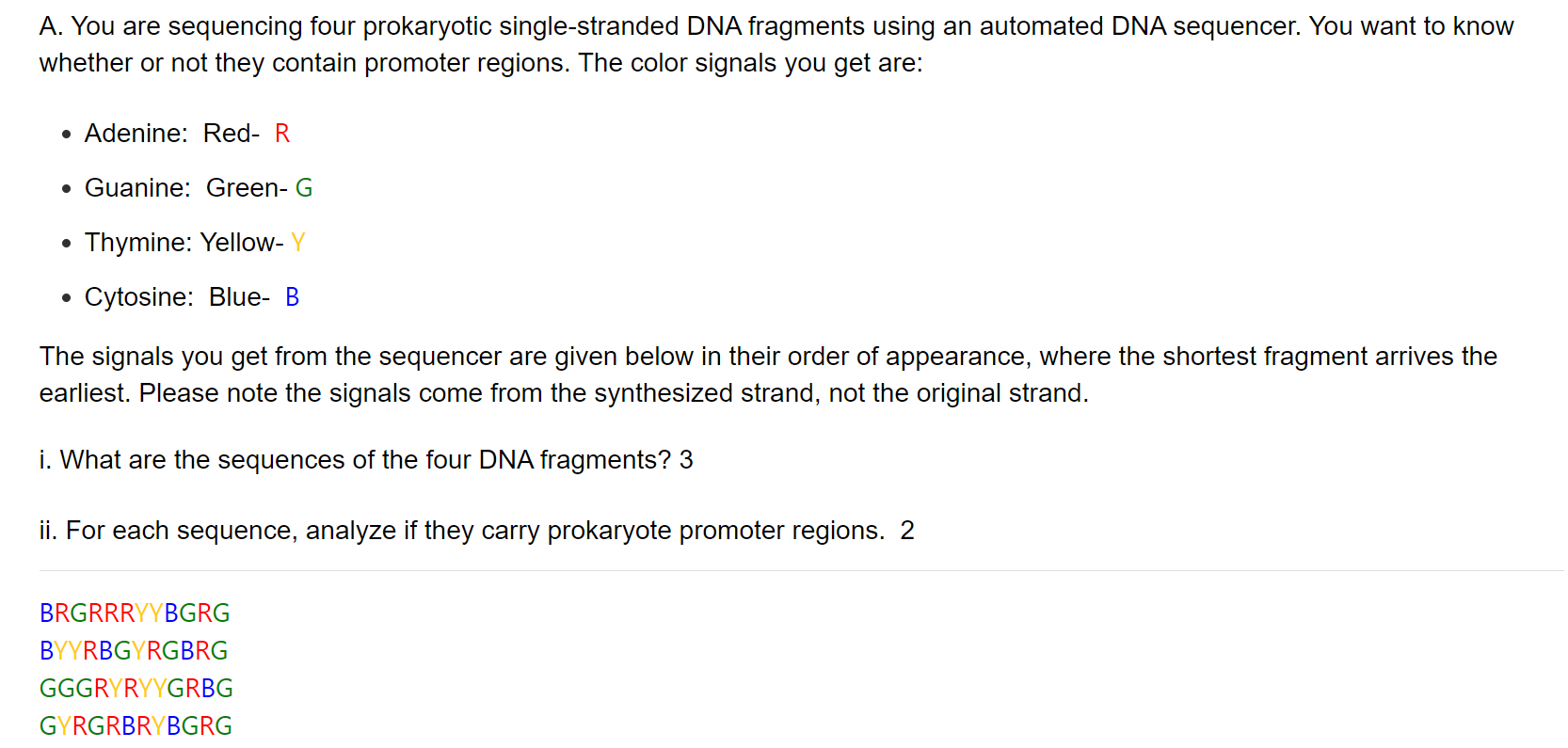 Solved A. You are sequencing four prokaryotic | Chegg.com