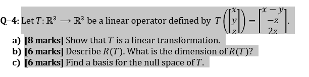 Solved Let T:R3 R3 be a linear operator defined by | Chegg.com