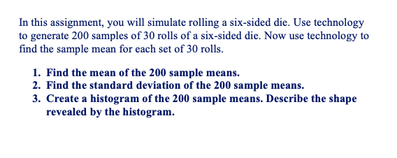 Solved In This Assignment You Will Simulate Rolling A