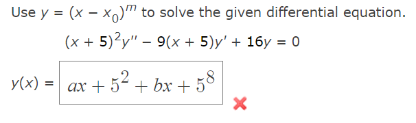Solved Use y=(x−x0)m to solve the given differential | Chegg.com