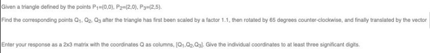 Solved Question 1: (2 points) For the matrix | Chegg.com