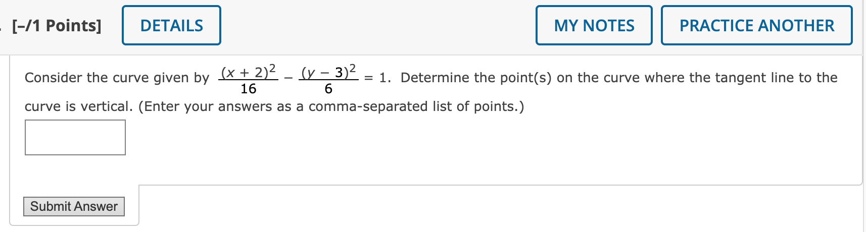Solved Consider the curve given by 16(x+2)2−6(y−3)2=1. | Chegg.com