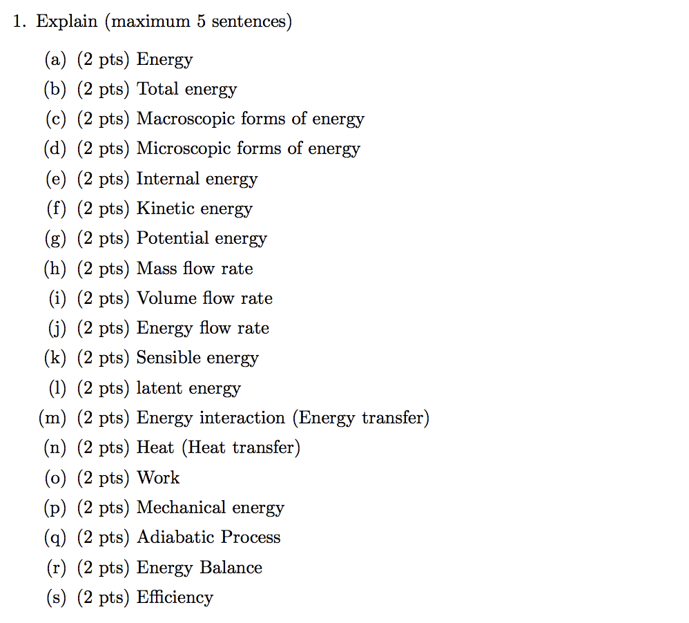 Solved 1. Explain (maximum 5 sentences) (a) (2 pts) Energy | Chegg.com