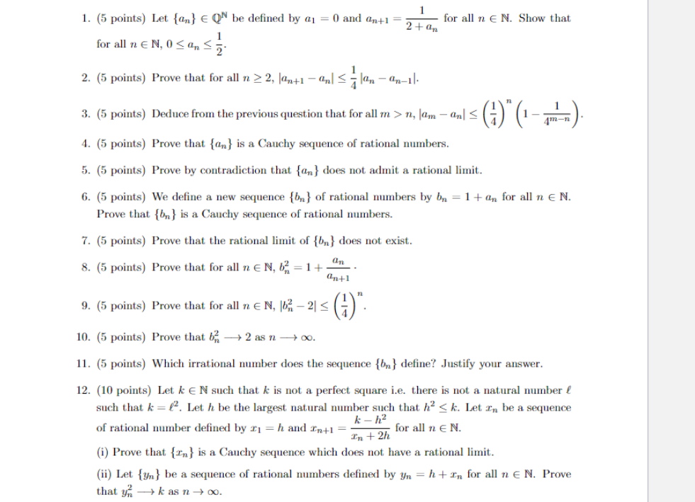 Solved 1. (5 points) Let {an}∈QN be defined by a1=0 and | Chegg.com