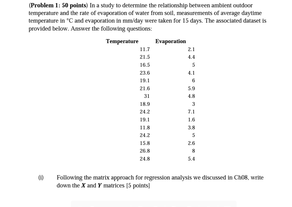 Solved (Problem 1: 50 points) In a study to determine the | Chegg.com