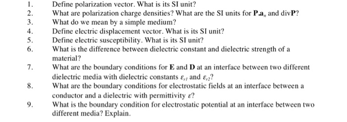 Solved Define polarization vector. What is its SI unit? What | Chegg.com