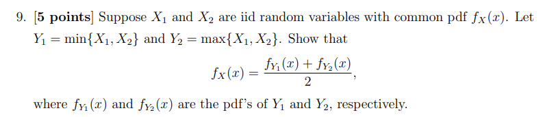 Solved 9. [5 points ] Suppose X1 and X2 are iid random | Chegg.com