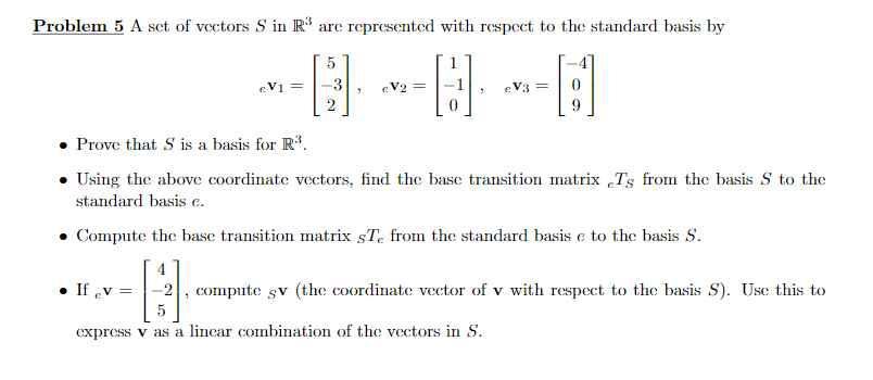 Solved Problem 5 A set of vectors S in R3 are represented | Chegg.com