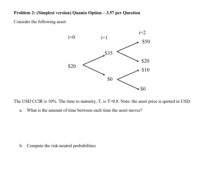 Problem 2: (Simplest version) Quanto Option - 3.57 | Chegg.com