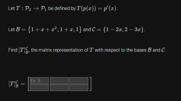 Solved Let T:P2→P1 be defined by T(p(x))=p′(x). Let | Chegg.com
