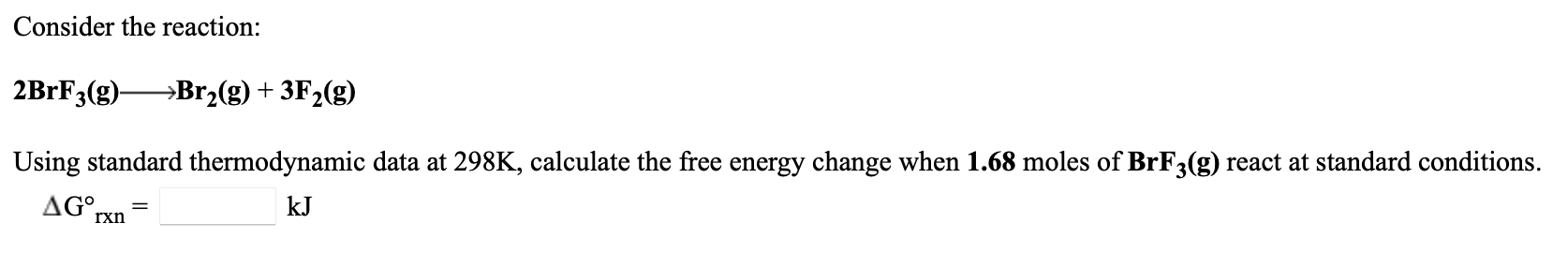 Solved Consider the reaction: H2(g) + F2(g) +2HF(g) Using | Chegg.com