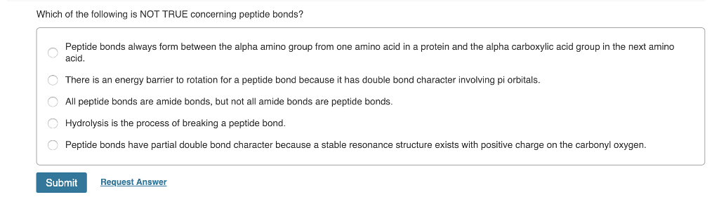 Solved Which Of The Following Is Not True Concerning Peptide