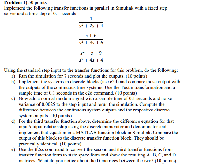 Problem 1) 50 points Implement the following transfer | Chegg.com